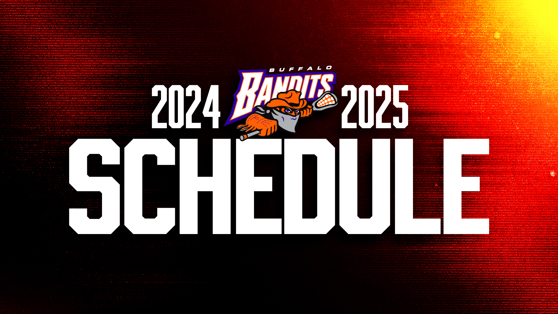 Bandits announce 2024-25 schedule | Buffalo Bandits - bandits.com